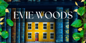 Evie Woods – International Bestselling Author of The Lost Bookshop